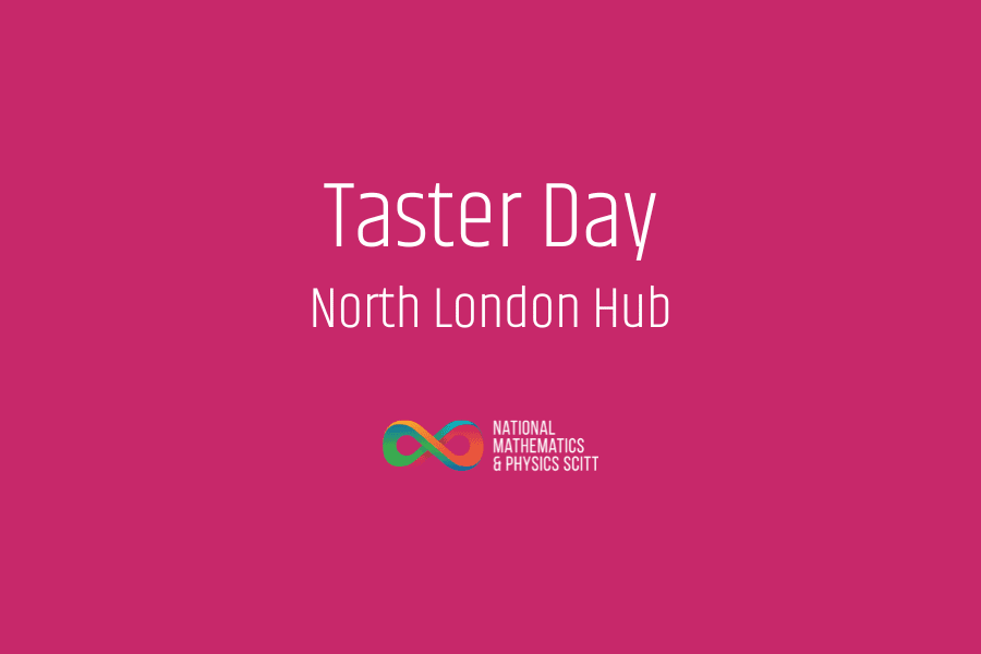 Taster Day North London Hub Maths And Physics Teacher Training